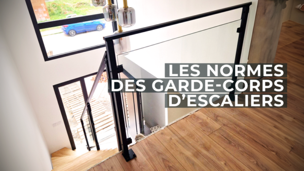 Les normes à respecter pour les garde-corps d’escaliers - ML Fusion